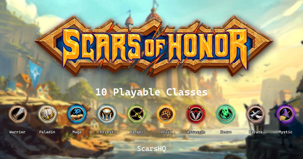 Scars of Honor Classes: 4 Playable in Spring 2026 Playtest | ScarsHQ